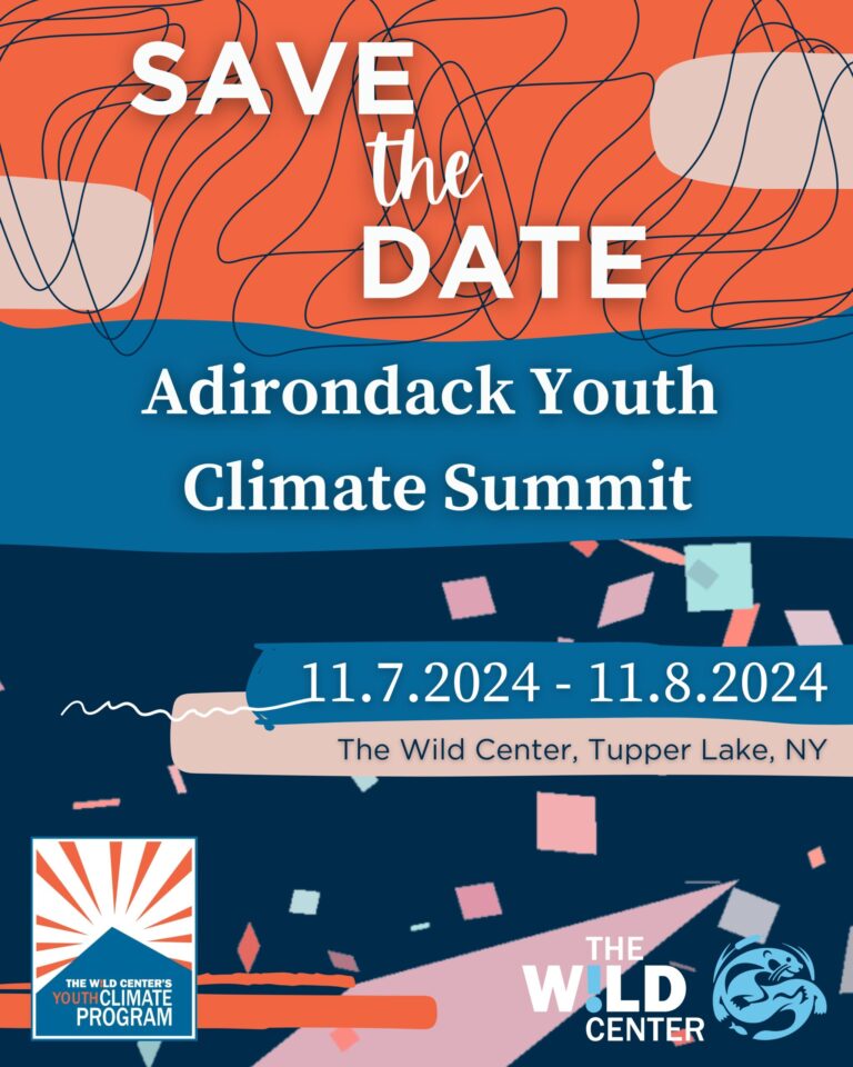 Adirondack Youth Climate Summit - The Wild Center